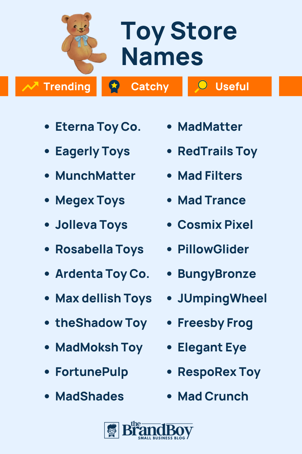 Toy Company Names 370 Catchy And Cool Names TheBrandBoy Com Toy Company Names 370 Catchy And Cool Names TheBrandBoy Com