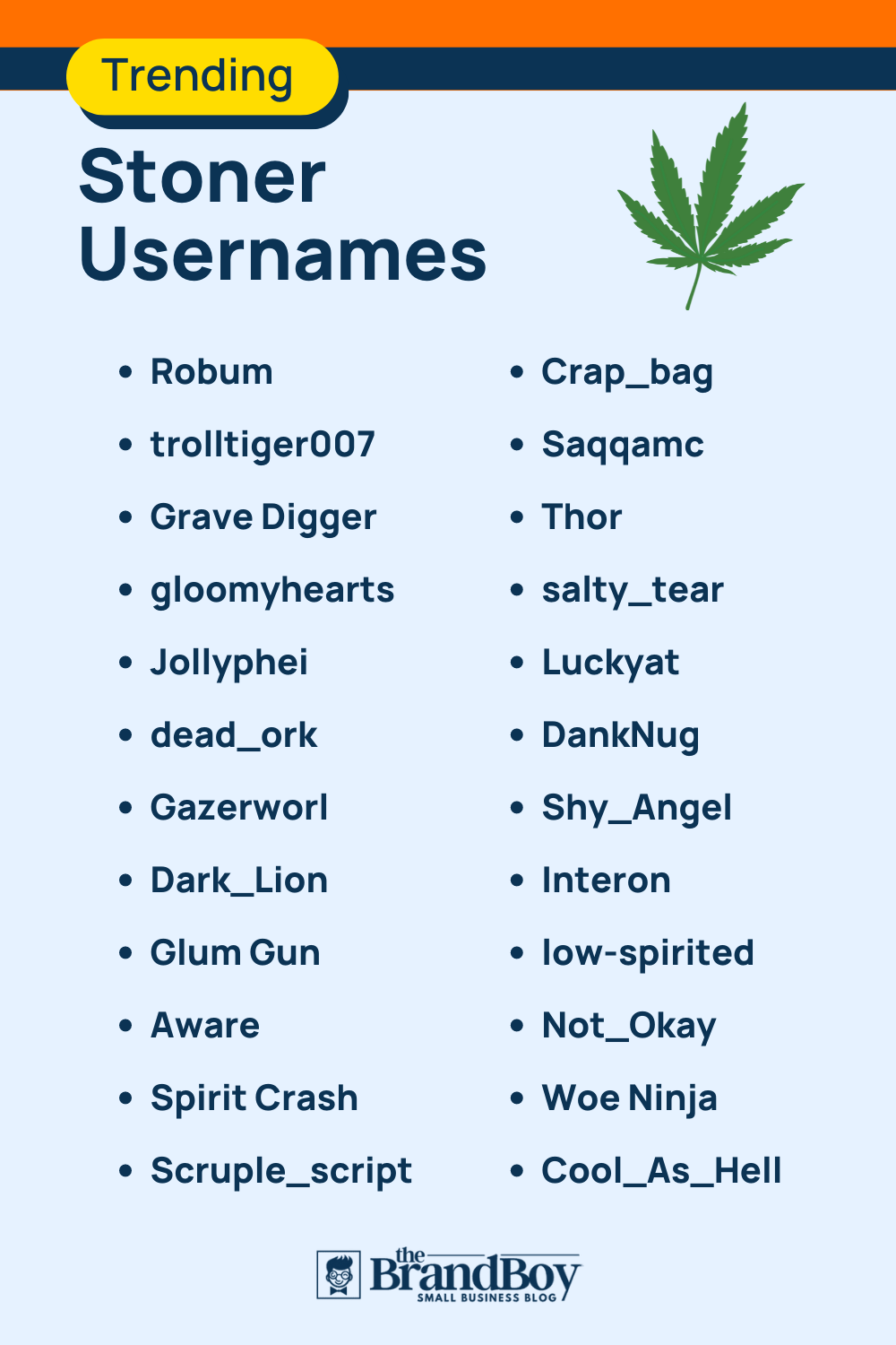 800 Catchy And Cool Stoner Usernames Ideas Generator BrandBoy 800 Catchy And Cool Stoner Usernames Ideas Generator BrandBoy