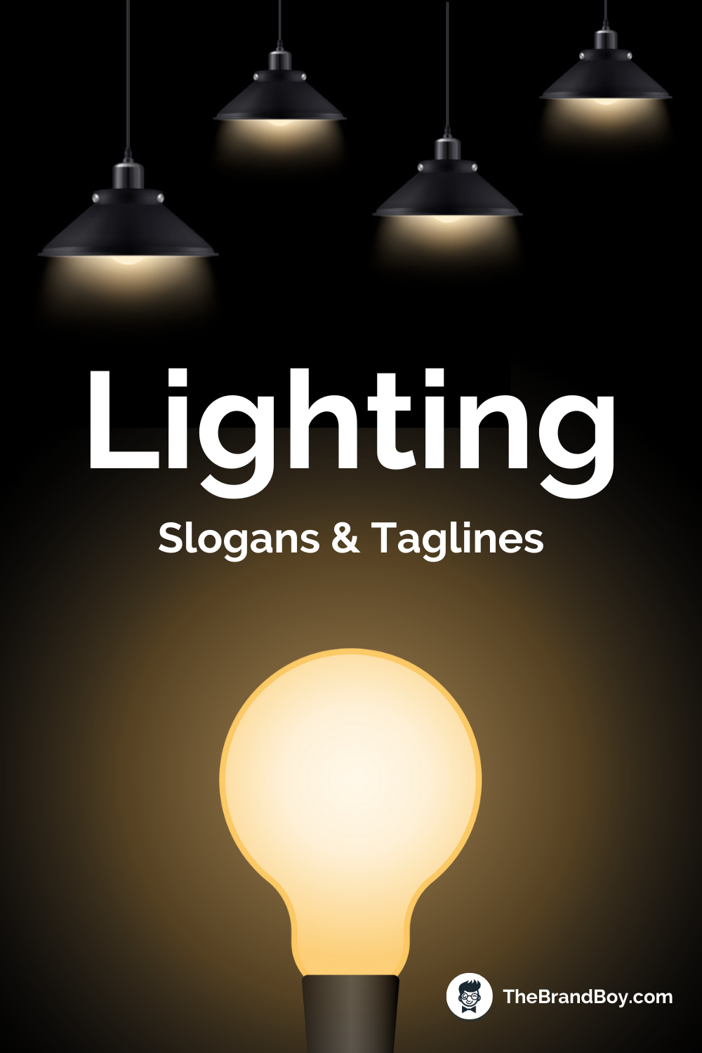 478+ Lighting Slogans to Shine in Market! | TheBrandBoy.com