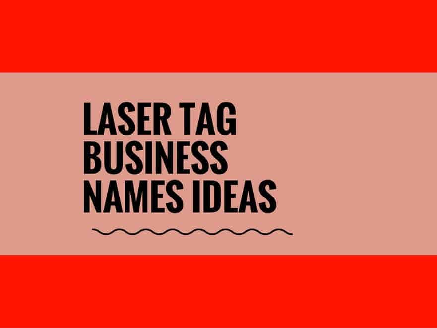 473 Catchy Laser Tag Business Names Ideas Video Infographic 473 Catchy Laser Tag Business Names Ideas Video Infographic