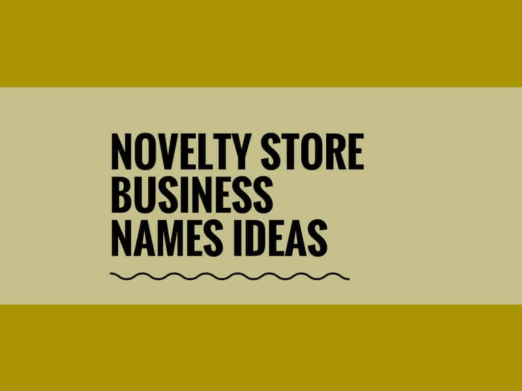 578 Best Novelty Store Names With Generator The Social Campus 578 Best Novelty Store Names With Generator The Social Campus
