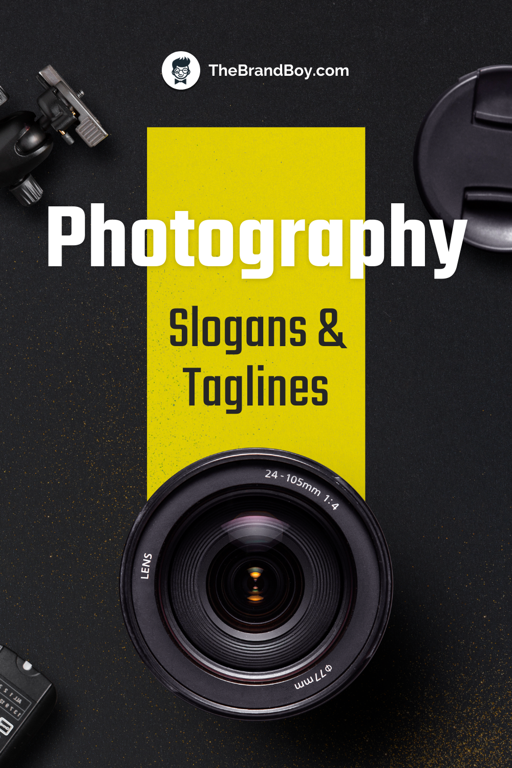 801+ Photography Slogans That Focuses on What Matters!