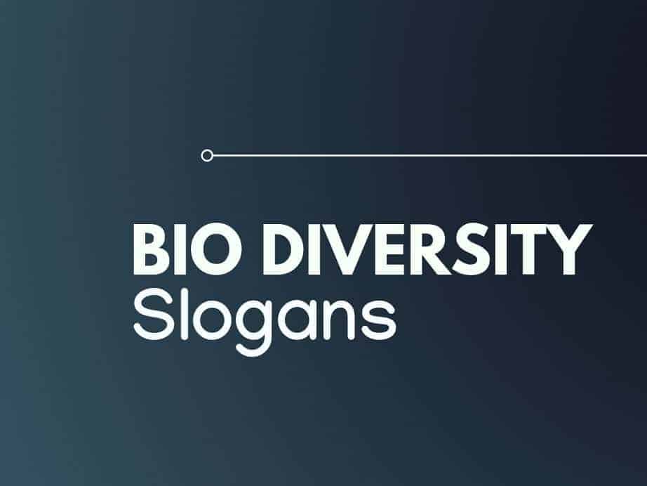 List of 450+ Amazing Biodiversity Slogans -TheBrandBoy.com