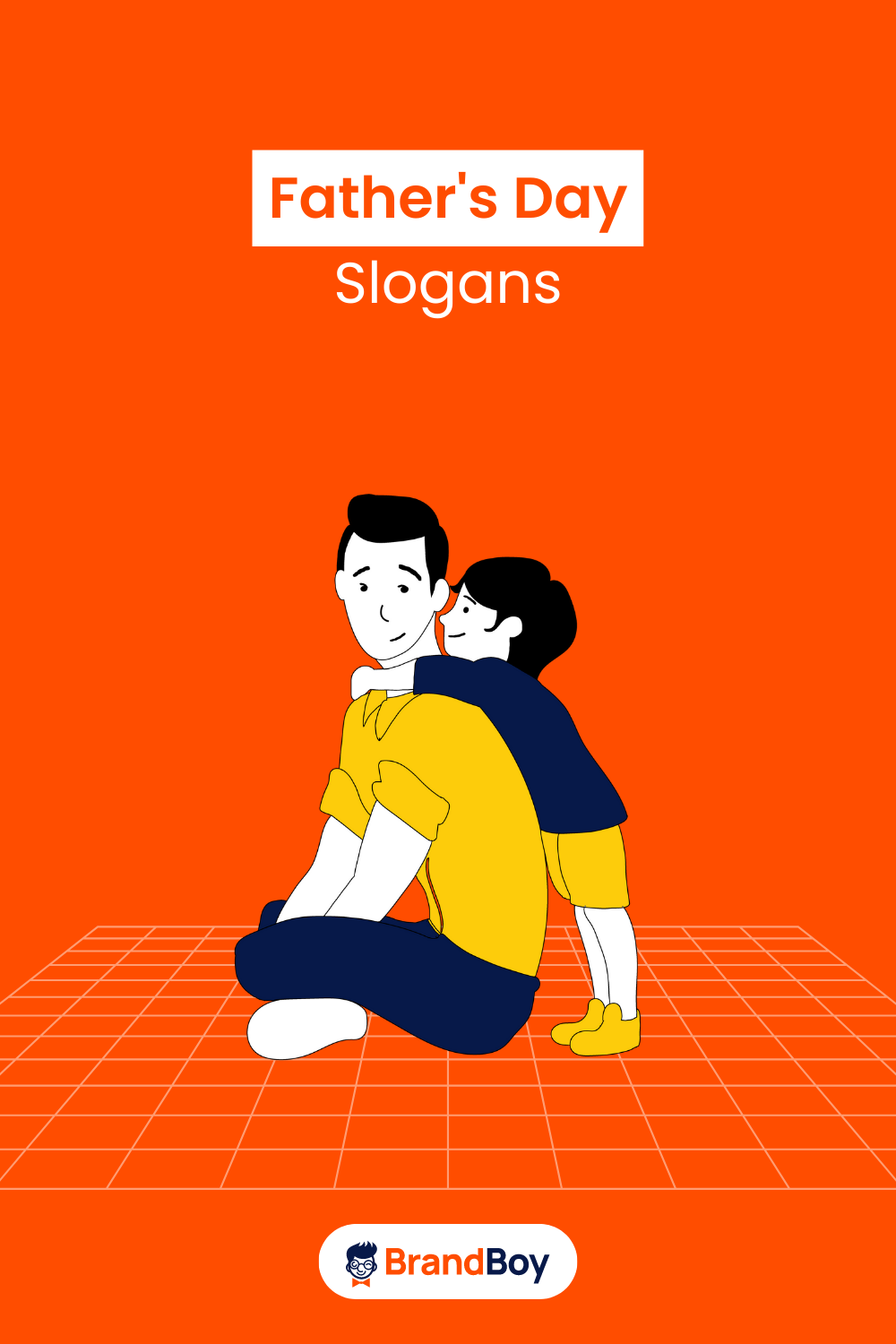 899+ Father's Day Slogans And Taglines (Generator + Guide) | Thebrandboy