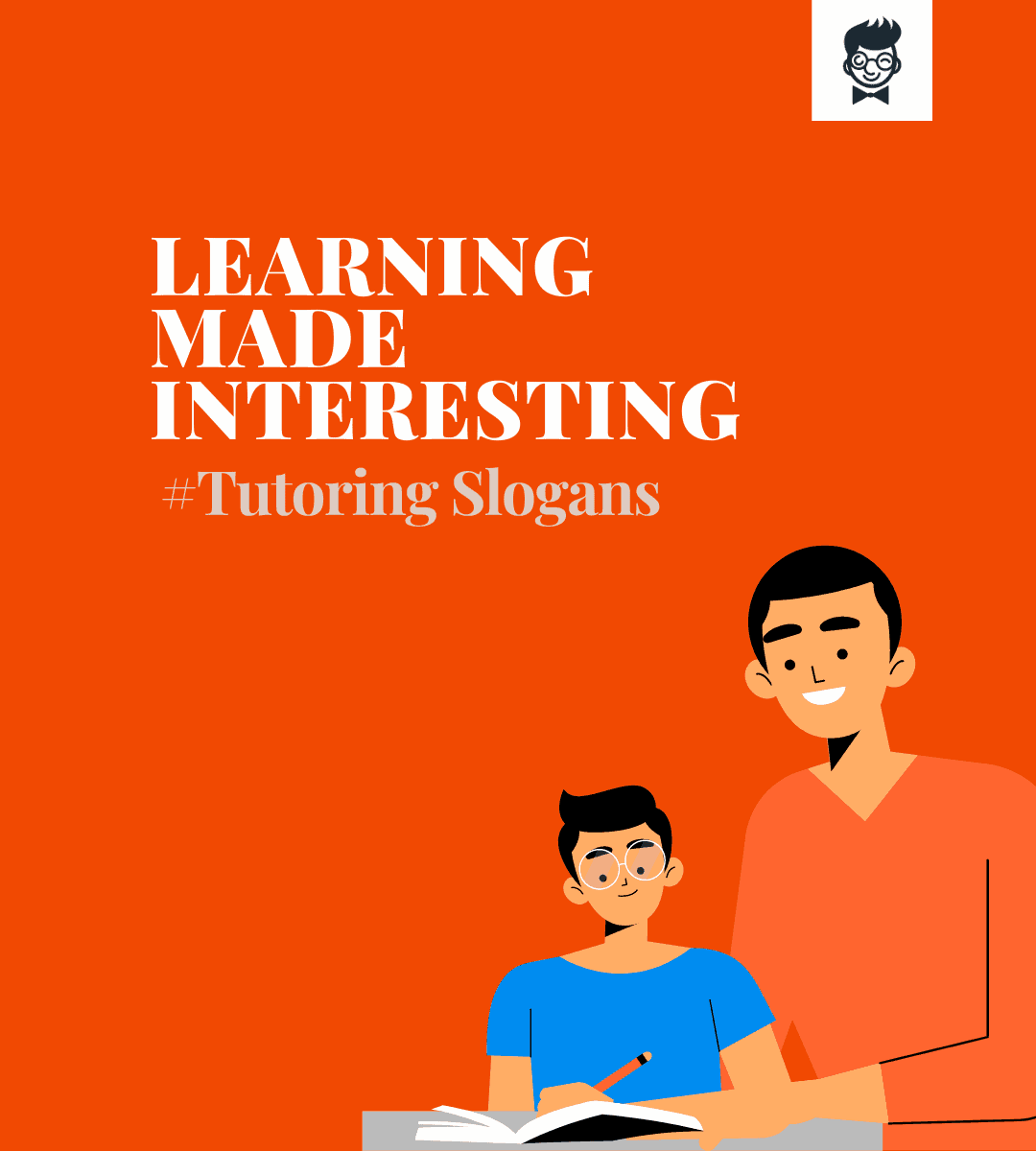 789+ Best Tutoring Slogans Collection -TheBrandBoy