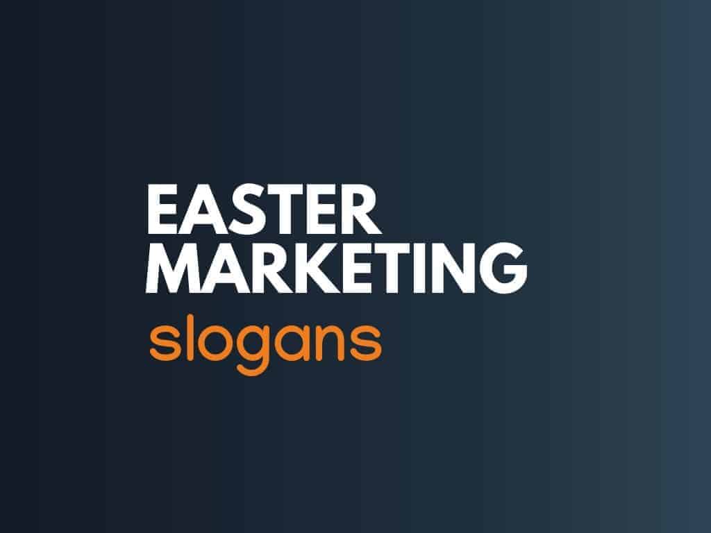 799+ Great Easter Slogans And Taglines (Generator + Guide) - Thebrandboy