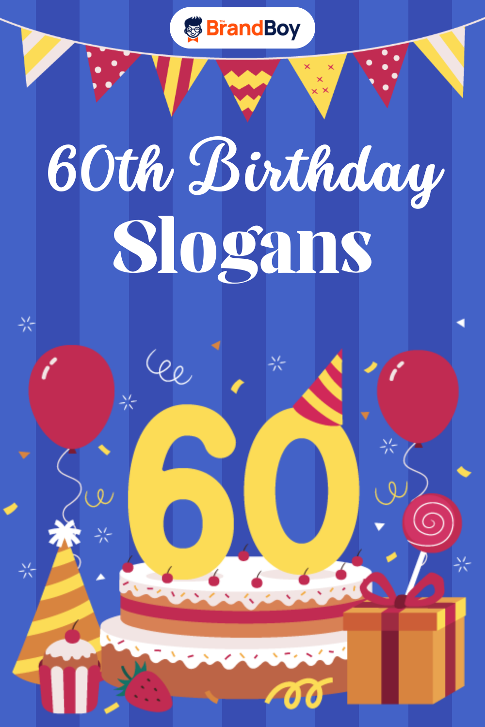 270+ Amazing 60th Birthday Slogans and Sayings