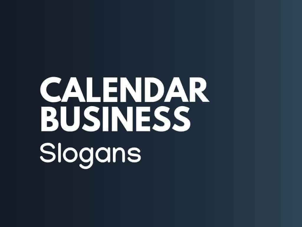 754+ Best Calendar Slogans And Taglines (Generator + Guide ...