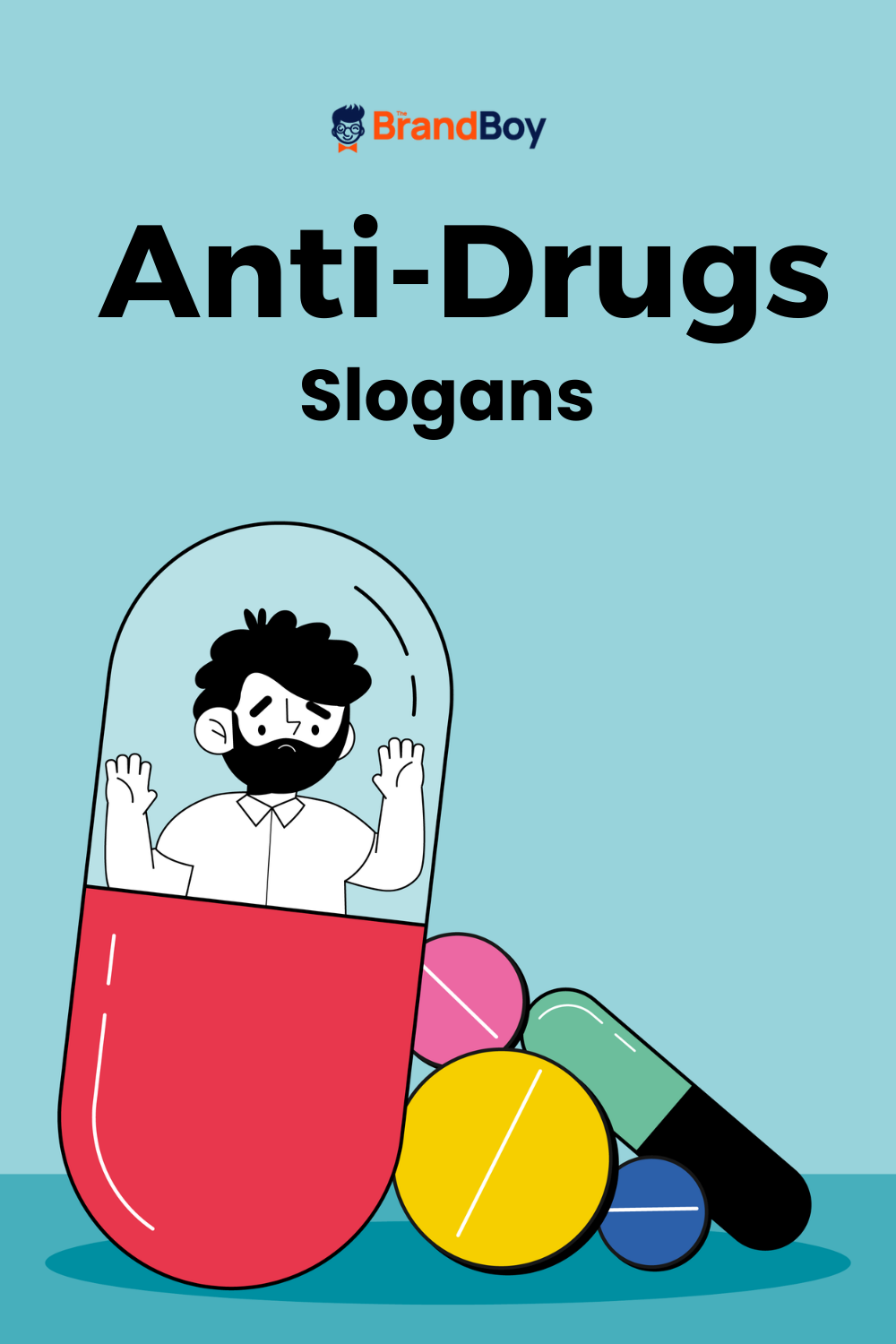 850+ Motivating Anti-Drugs Slogans And Sayings