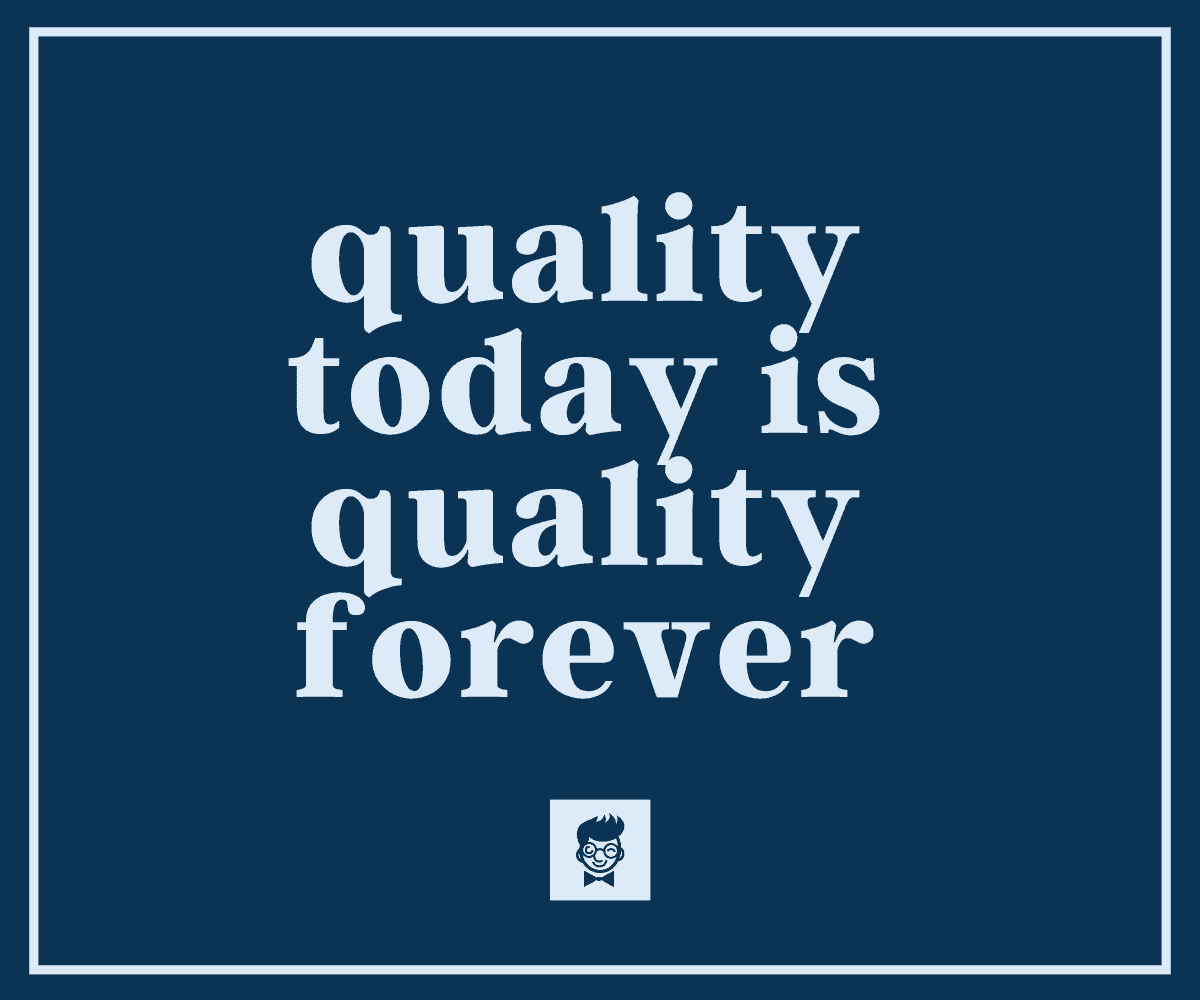 List of 351+ Brilliant Quality Slogans (With Posters)