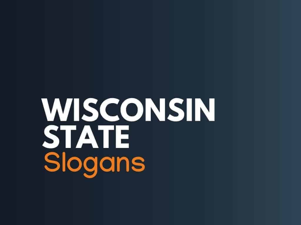 541+ Great Wisconsin Slogans and Mottos (Generator + Guide ...