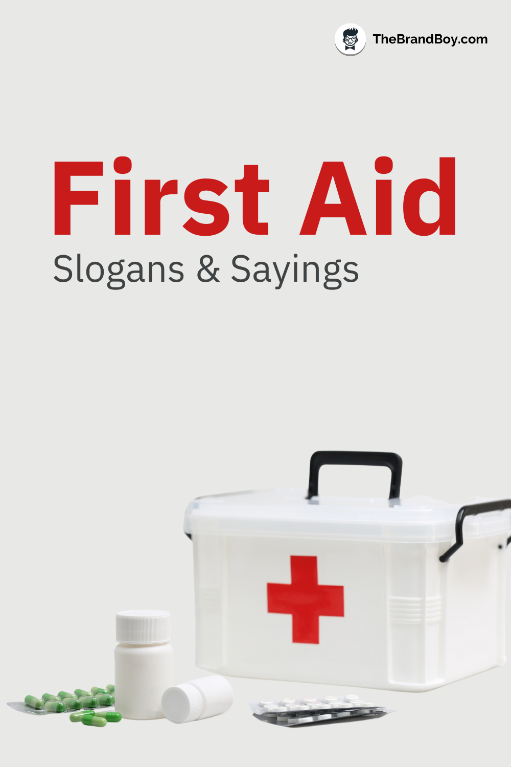 781 Best First Aid Slogans And Sayings