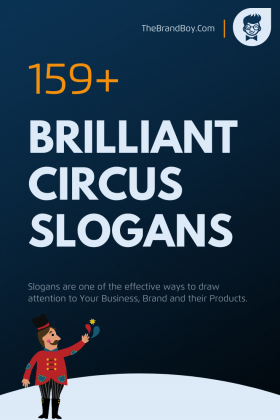 List of 173+ Brilliant Circus Slogans | Thebrandboy.com