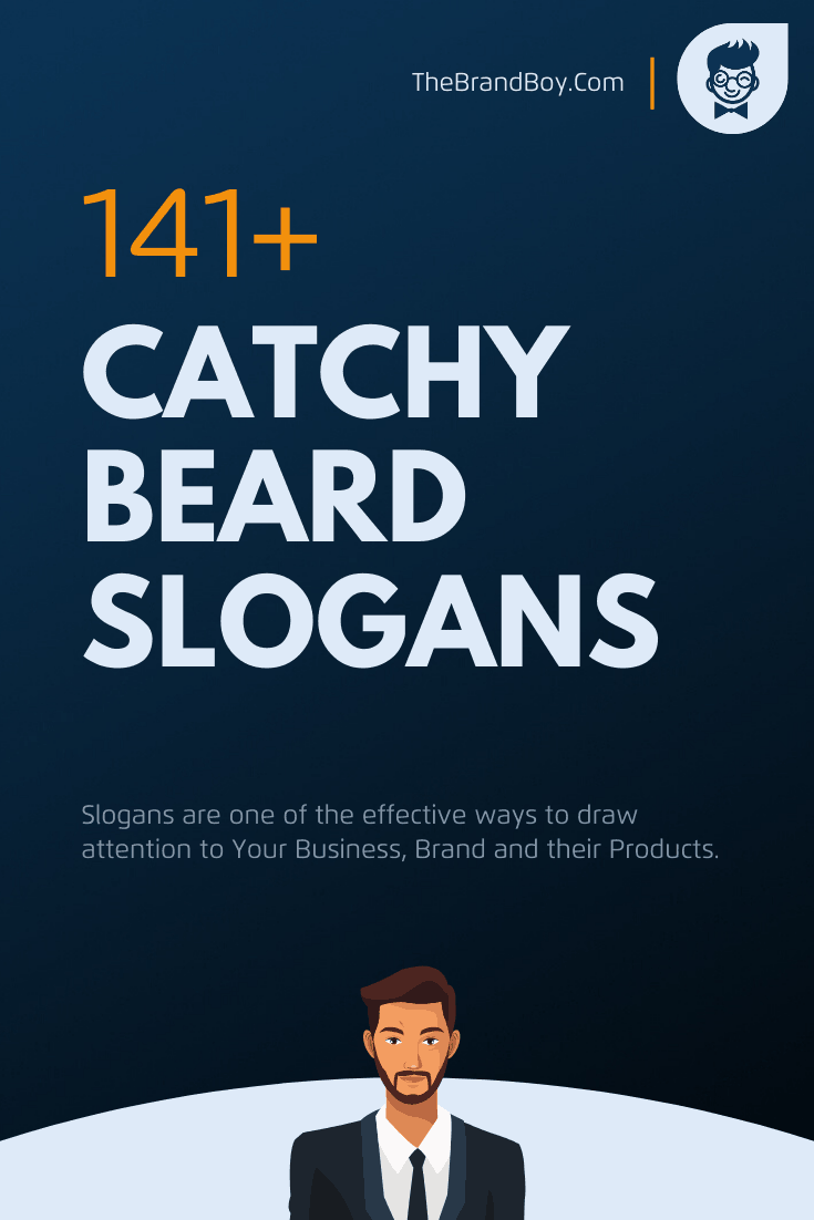 871+ Catchy Beard Slogans and Sayings (Generator + Guide) - Thebrandboy.com