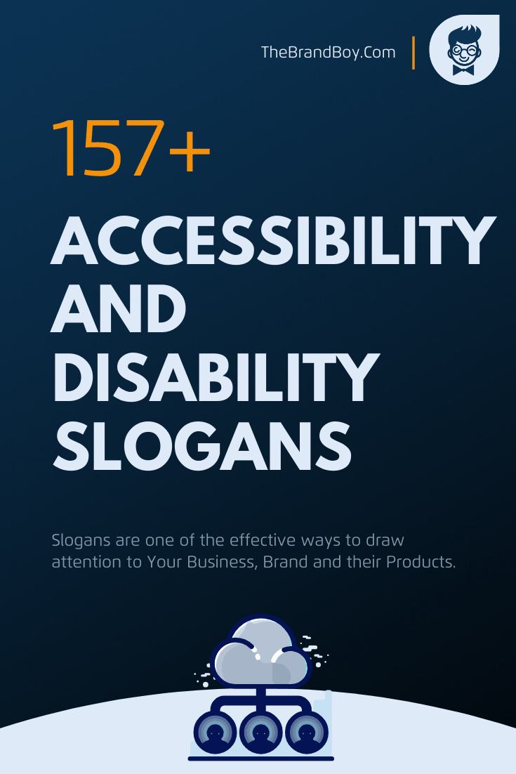 781+ Accessibility and Disability Slogans and Tagines (Generator ...