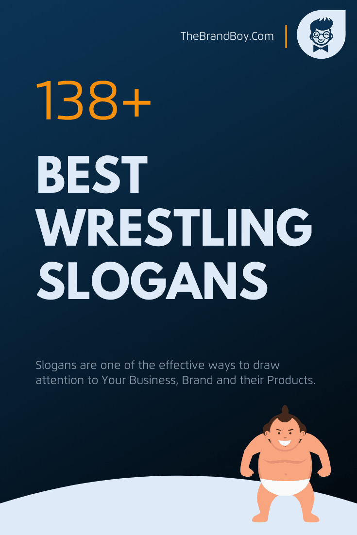 810+ Best Wrestling Slogans, Sayings, And Mottos | thebrandboy.com