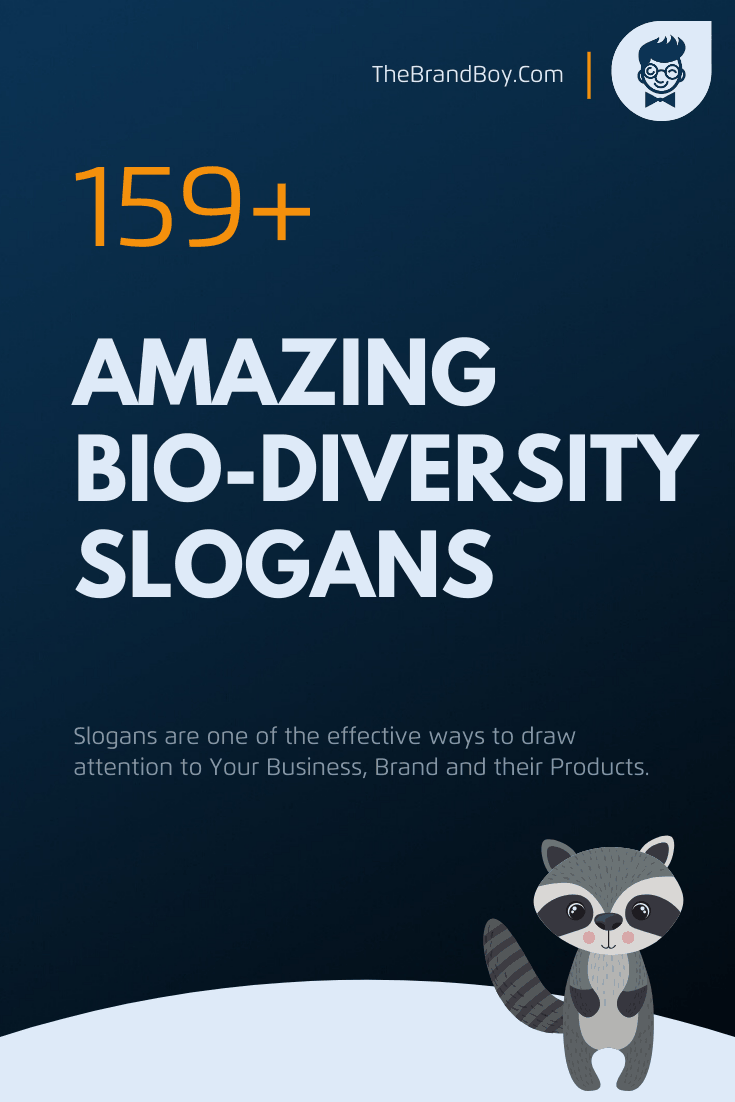 450+ Amazing Biodiversity Slogans -TheBrandBoy.com