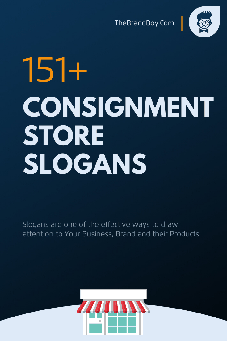 579+ Catchy Consignment Store Slogans and Taglines (Generator + Guide ...