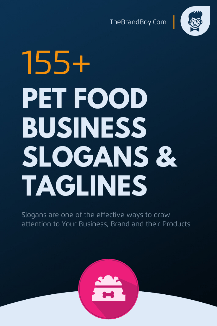 855 Catchy Pet Food Slogans And Taglines Generator Guide BrandBoy