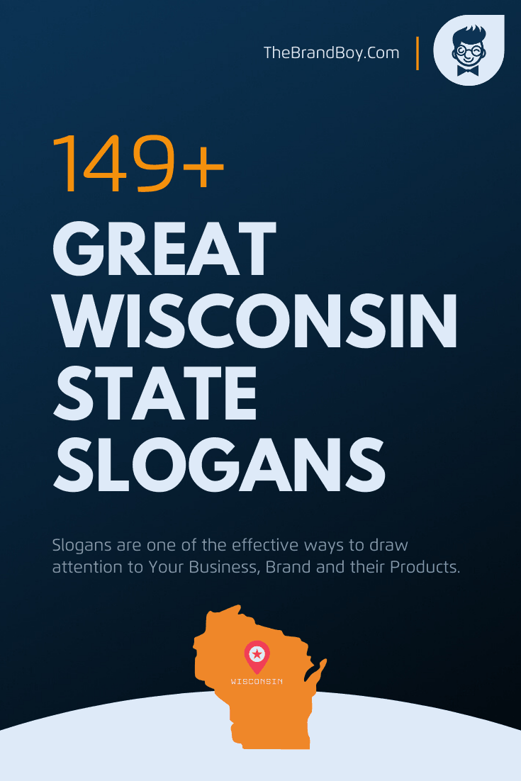 541+ Great Wisconsin Slogans and Mottos - Thebrandboy.com