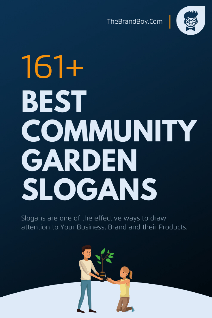 751+ Best Community Garden Slogans And Sayings (Generator + Guide ...