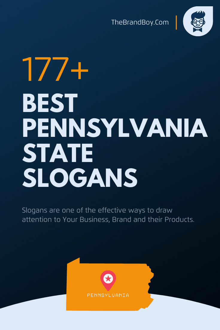 570+ Best Pennsylvania Slogans and Sayings - Thebrandboy.com