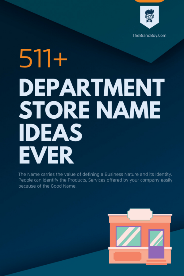 575+ Best Department Store Name Ideas Ever (Video+Infographic)