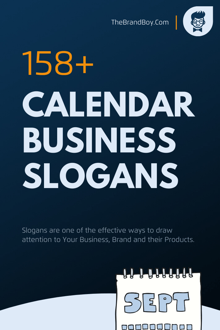 754+ Best Calendar Slogans Collection - Thebrandboy.com