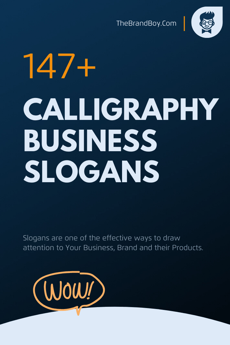 210+ Best Calligraphy Business Slogans and Taglines - Thebrandboy