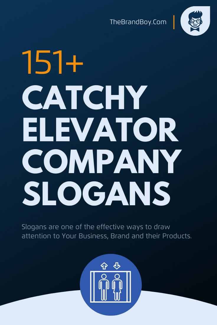 751+ Catchy Elevator Company Slogans - BrandBoy
