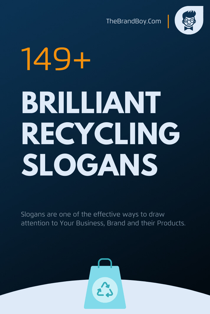 698+ Brilliant Recycling Slogans, Taglines (gnerator+ Guide)