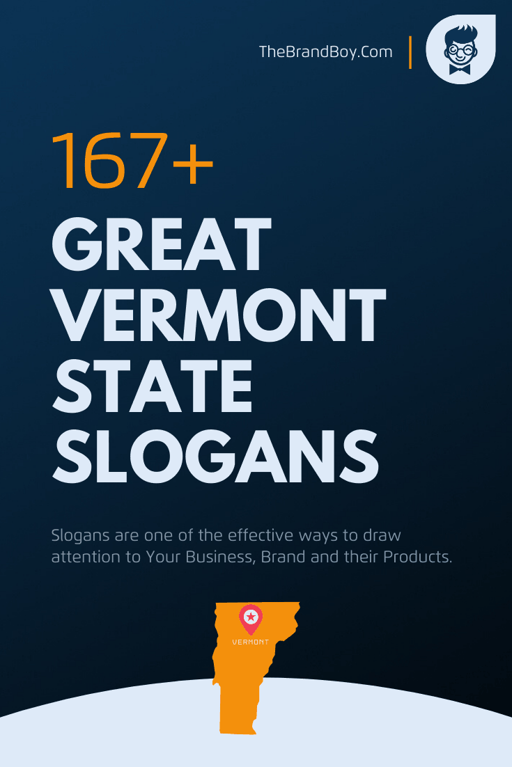 781+ Best Vermont Slogans and Mottos (Generator) - Thebrandboy.com