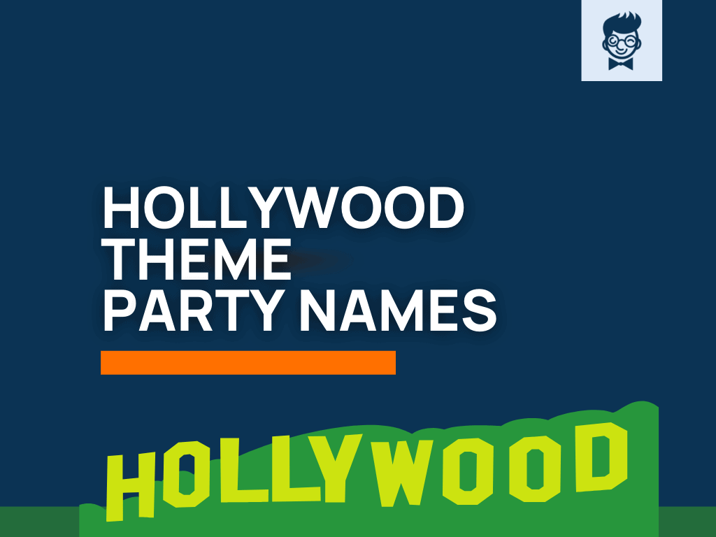 325 Best Hollywood Themed Party Names TheBrandBoy 325-best-hollywood-themed-party-names-thebrandboy