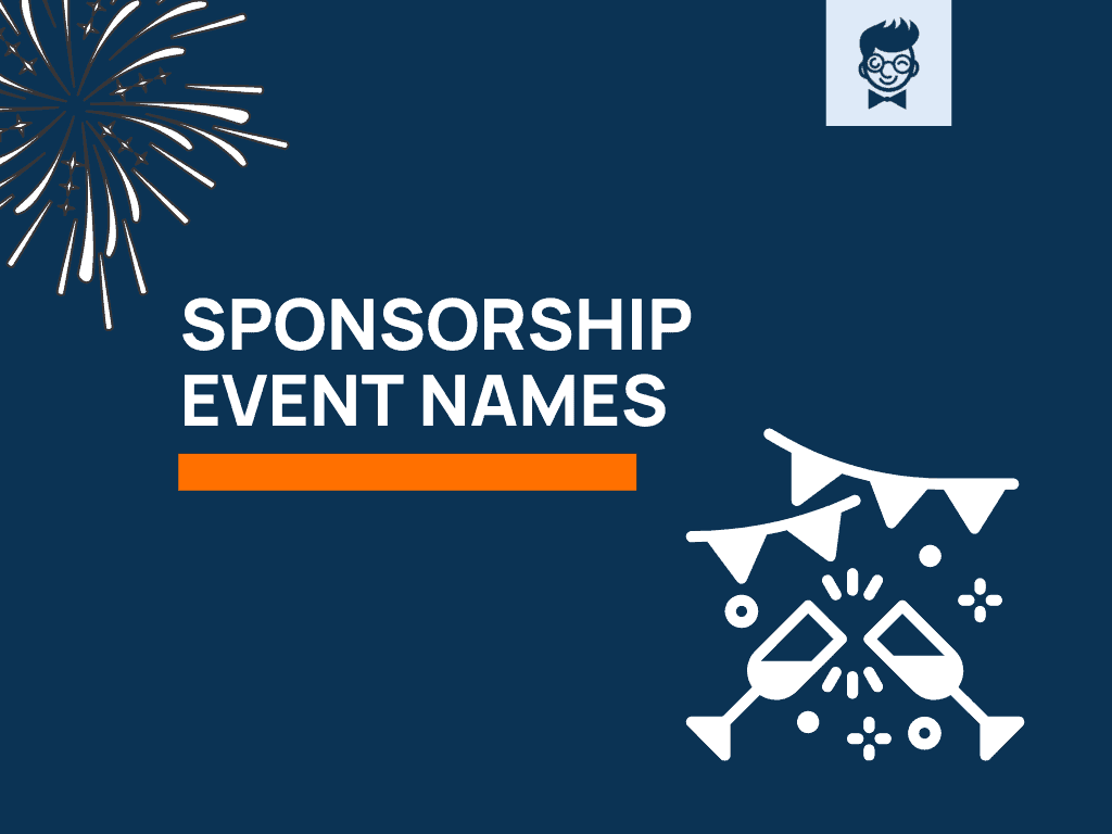 325 Best Sponsorship Names TheBrandBoy Com 325 Best Sponsorship Names TheBrandBoy Com
