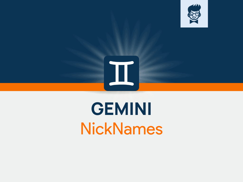 Gemini Nicknames 1050 Catchy And Cool Names BrandBoy