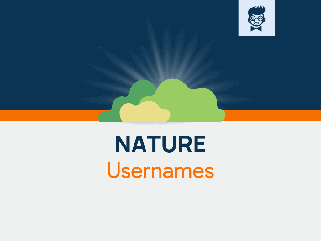 600 Cool Nature Usernames Ideas With Generator BrandBoy 600-cool-nature-usernames-ideas-with-generator-brandboy