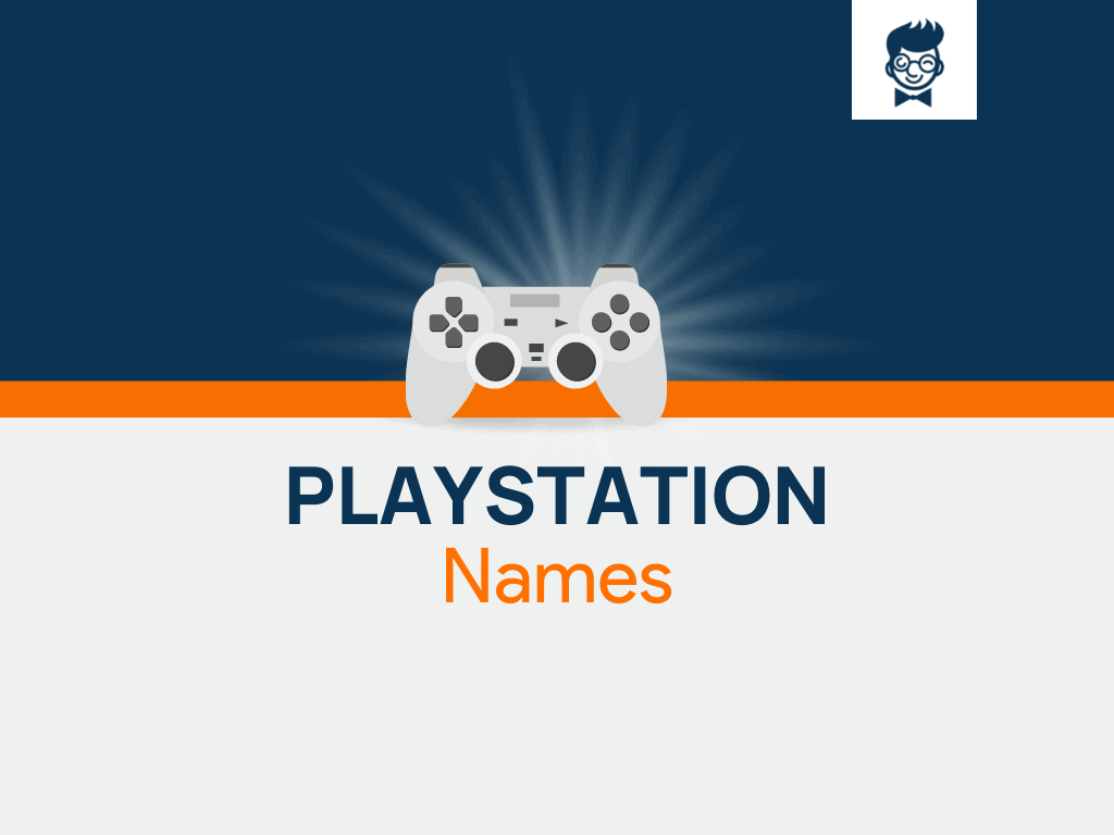 PlayStation Names 700 Catchy And Cool Names BrandBoy PlayStation Names 700 Catchy And Cool Names BrandBoy