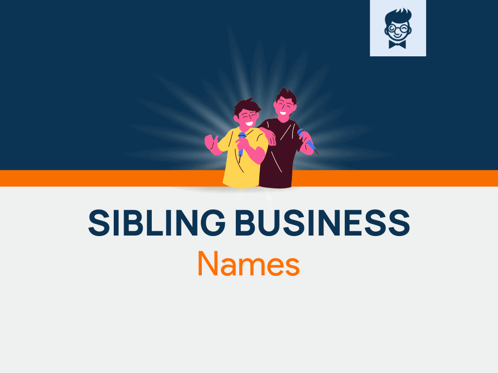 1050 Sibling Business Names Ideas Generator Guide BrandBoy 1050 Sibling Business Names Ideas Generator Guide BrandBoy