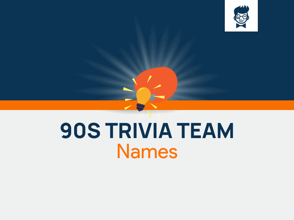 600 Cool 90s Trivia Team Names Ideas Generator BrandBoy 600 Cool 90s Trivia Team Names Ideas Generator BrandBoy