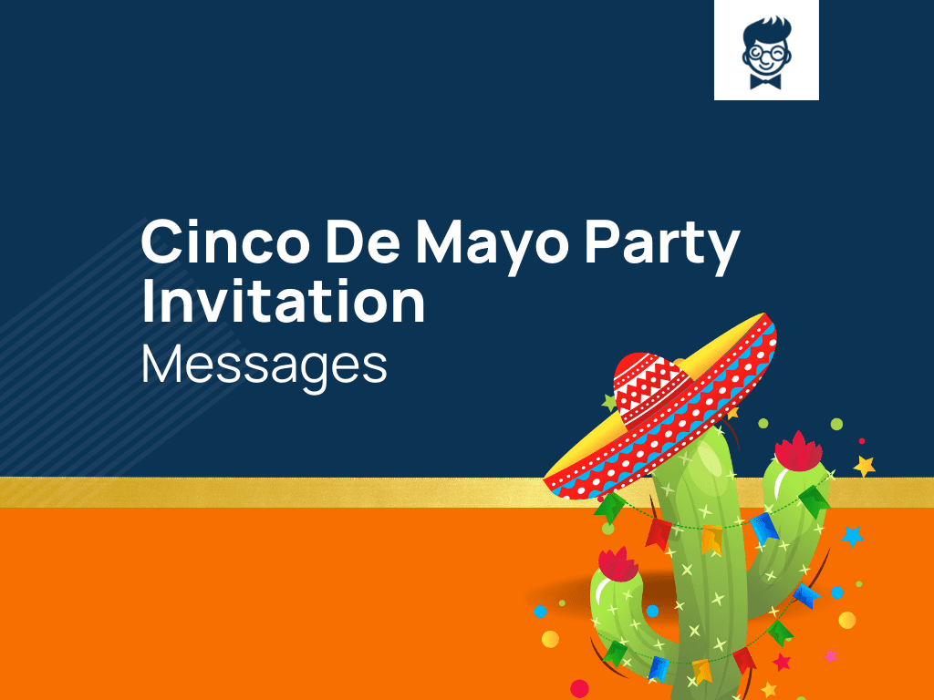 35 Best Cinco De Mayo Party Invitation Wording Ideas Templates 