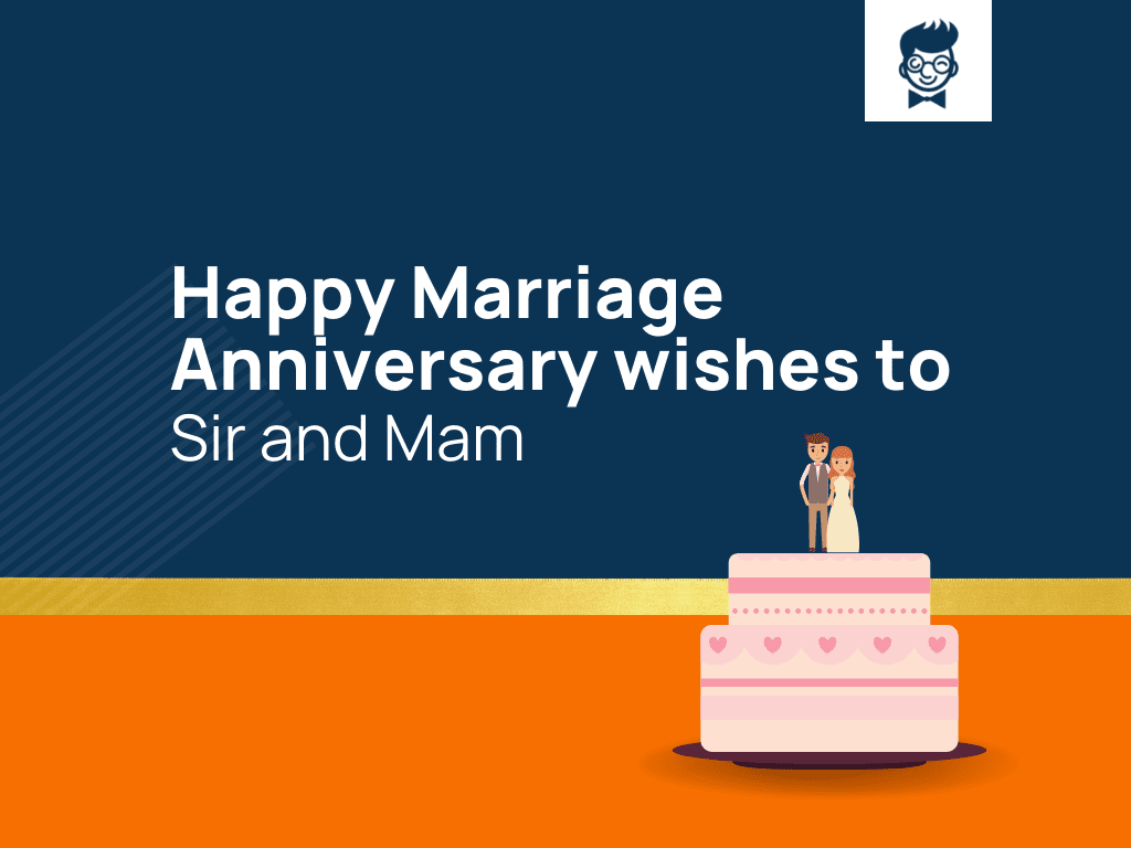 Happy Marriage Anniversary 201 Best Wishes To Sir And Mam