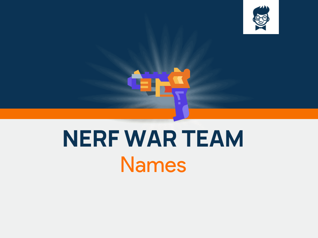 500 Cool Nerf War Team Names Ideas Generator BrandBoy 500 Cool Nerf War Team Names Ideas Generator BrandBoy