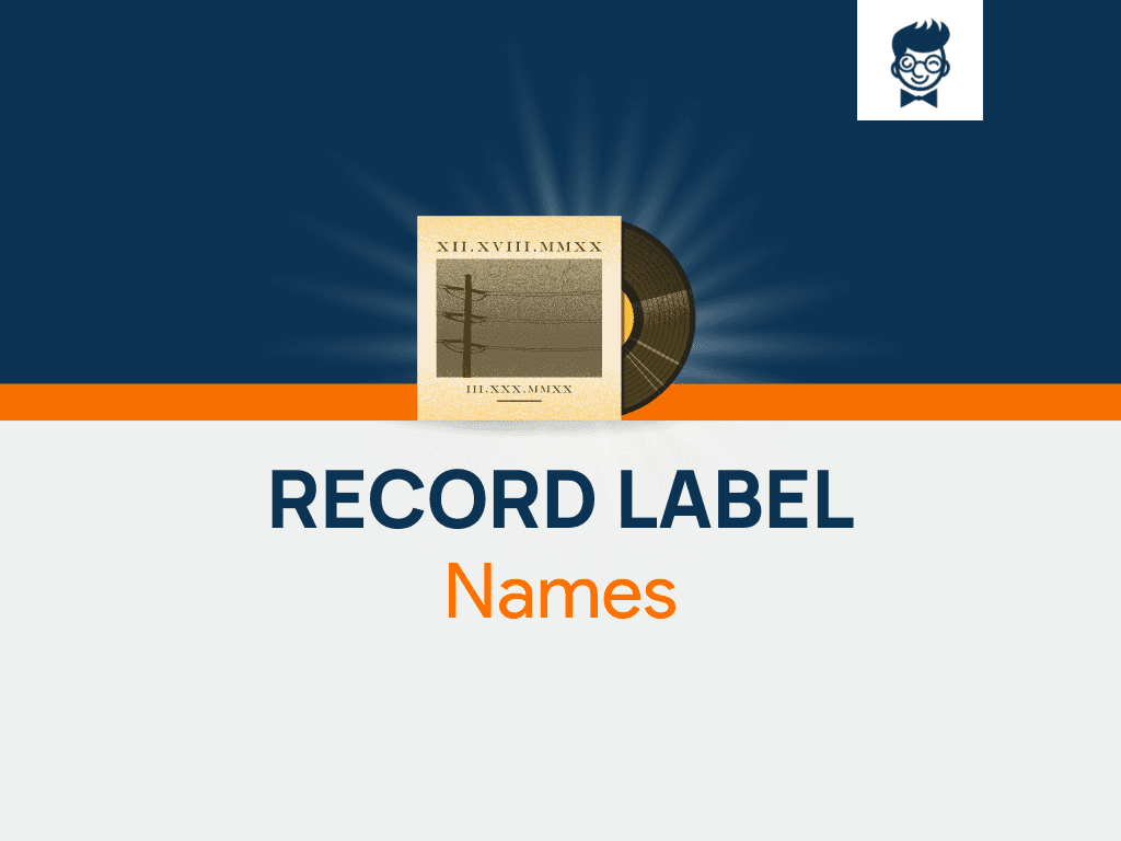 Record Label Names 600 Catchy And Cool Names BrandBoy