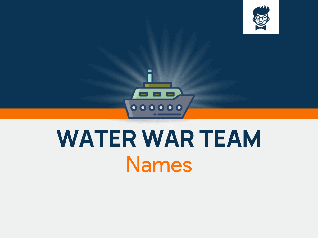 500 Cool Water War Team Names Ideas Generator BrandBoy 500 Cool Water War Team Names Ideas Generator BrandBoy