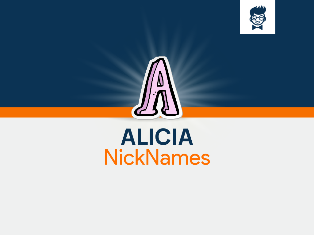 Alicia Nicknames 600 Cool And Catchy Names BrandBoy