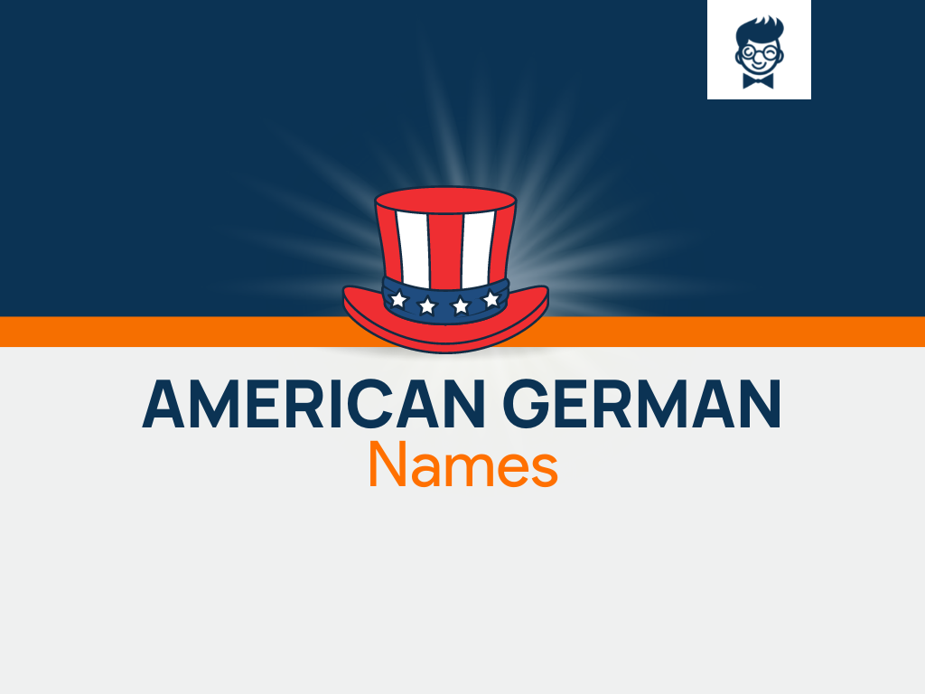 American German names: 600+ Cool and Catchy Names - BrandBoy