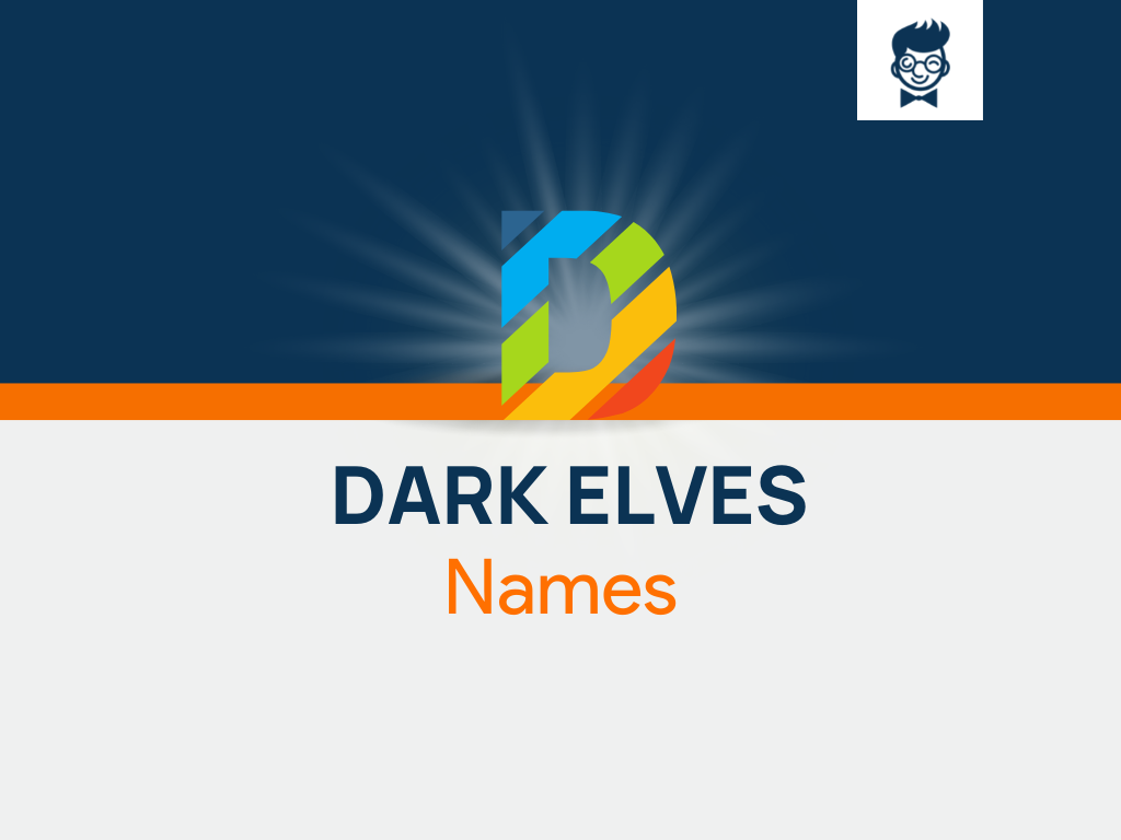 Dark Elves Names 600 Catchy And Cool Names dark-elves-names-600-catchy-and-cool-names