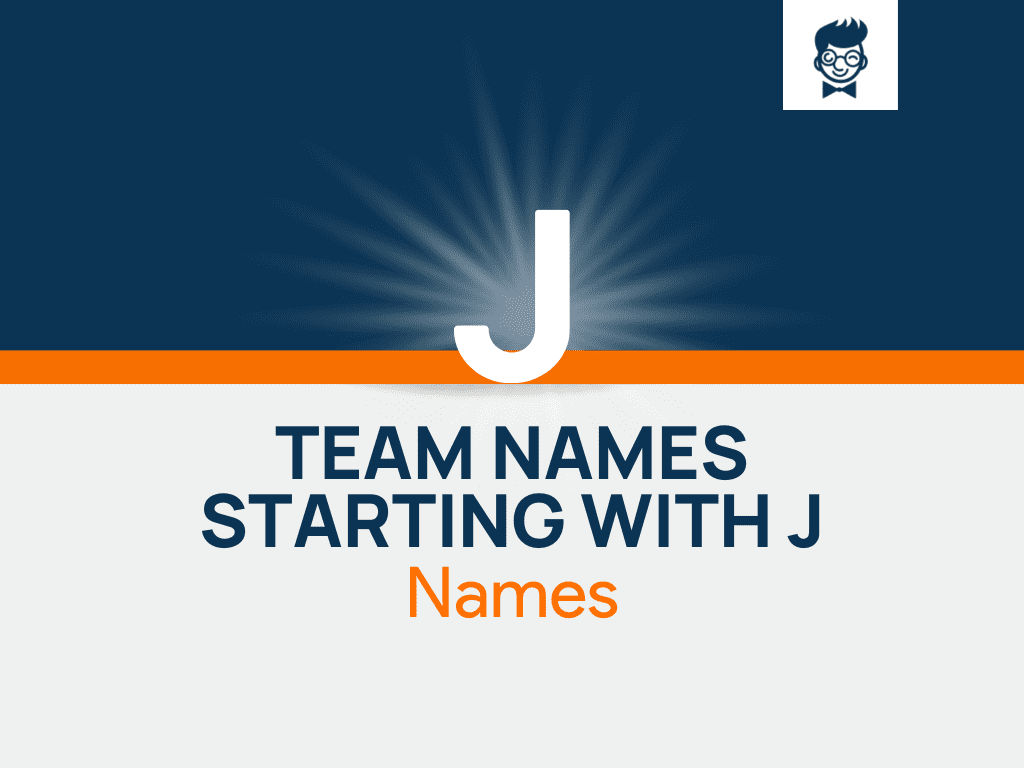 300 Cool Team Names Starting With J Generator BrandBoy 300 Cool Team Names Starting With J Generator BrandBoy
