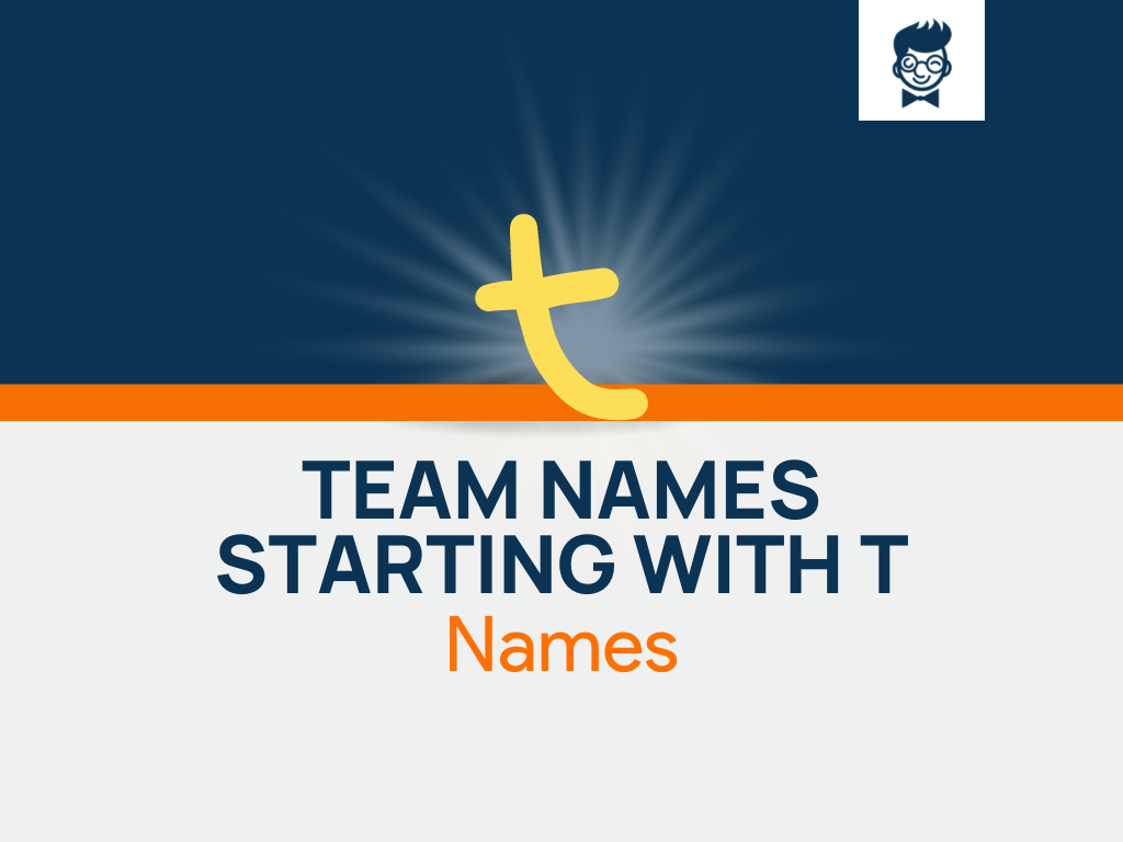 600 Cool Team Names Starting With T Generator BrandBoy 600 Cool Team Names Starting With T Generator BrandBoy