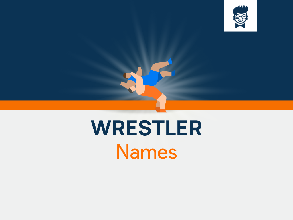 Wrestler Names 600 Catchy And Cool Names BrandBoy Wrestler Names 600 Catchy And Cool Names BrandBoy